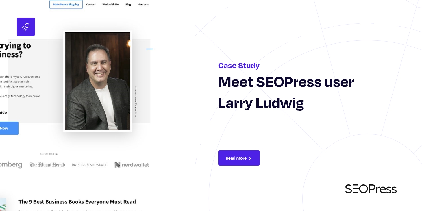 Meet SEOPress user Larry Ludwig - SEOPress