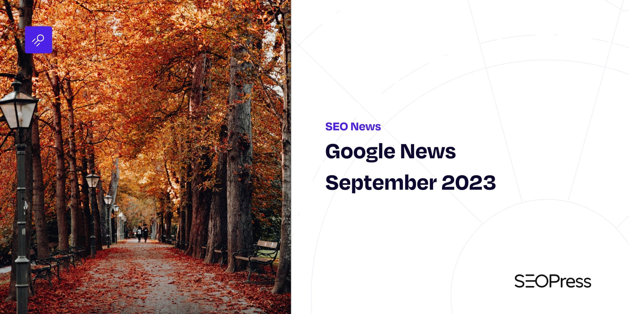 Google News September 2023 – SEOPress